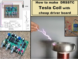 使用廉价驱动程序模块的 DIY DRSSTC 音乐特斯拉线圈带中断器-DOIT社区